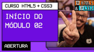 O que vamos aprender no módulo 02? - @Curso em Vídeo HTML5 + CSS3 ...