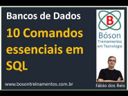 10 comandos essenciais em SQL para estudantes - Banco de Dados I