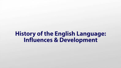 History of the English Language Influences - Development - V - Inglês