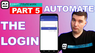 Robot Framework And Appium - Automate The Login Process - Qualidade de Software