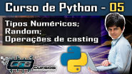 Tipos numéricos, random e operações de casting - Curso de Python 05 ...