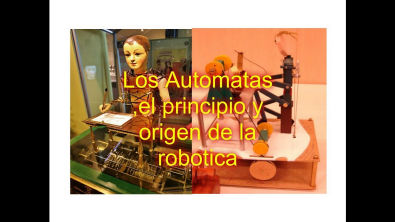 Los Automatas el principio y origen de la robotica - História