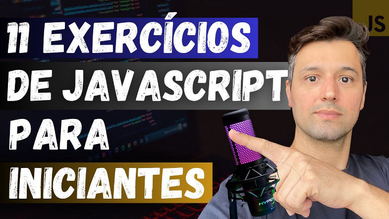Grátis: EXERCÍCIOS DE JS PARA INICIANTES - FROM ZERO TO HERO ...