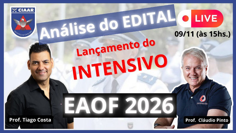 Grátis: Análise do Edital EAOF 2026 (LANÇAMENTO DE INTENSIVO) - Resumo ...