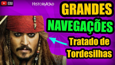 Grandes Navegações | Tratado de Tordesilhas e Bula Inter Coetera - História